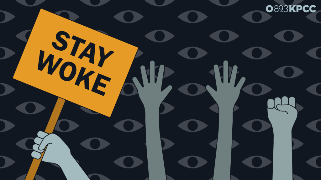Take Two Audio The Audacity Of woke 89 3 KPCC Take Two Audio The Audacity Of woke 89 3 KPCC